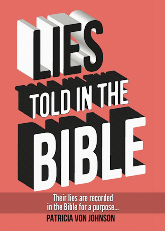Lies Told in the Bible: Intriguing Stories of Lies and Consequences ...